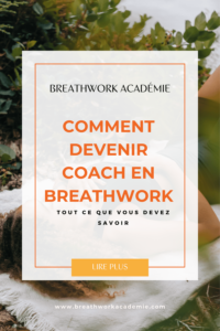 Comment devenir praticien et coach Breathwork ? Guide complet