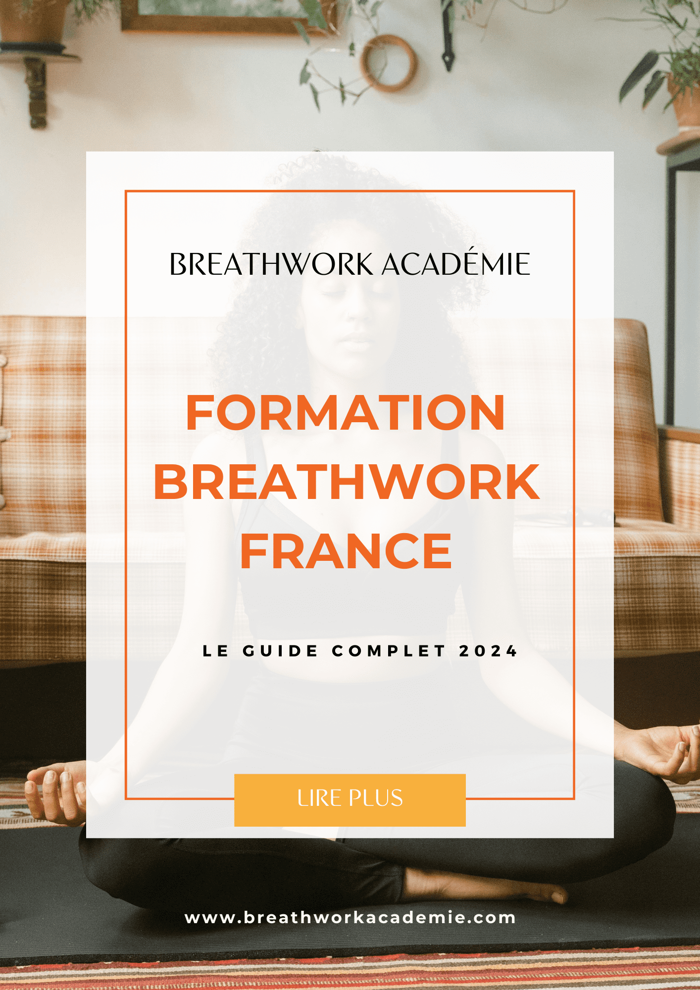 Formation Breathwork en France : Guide ultime 2025